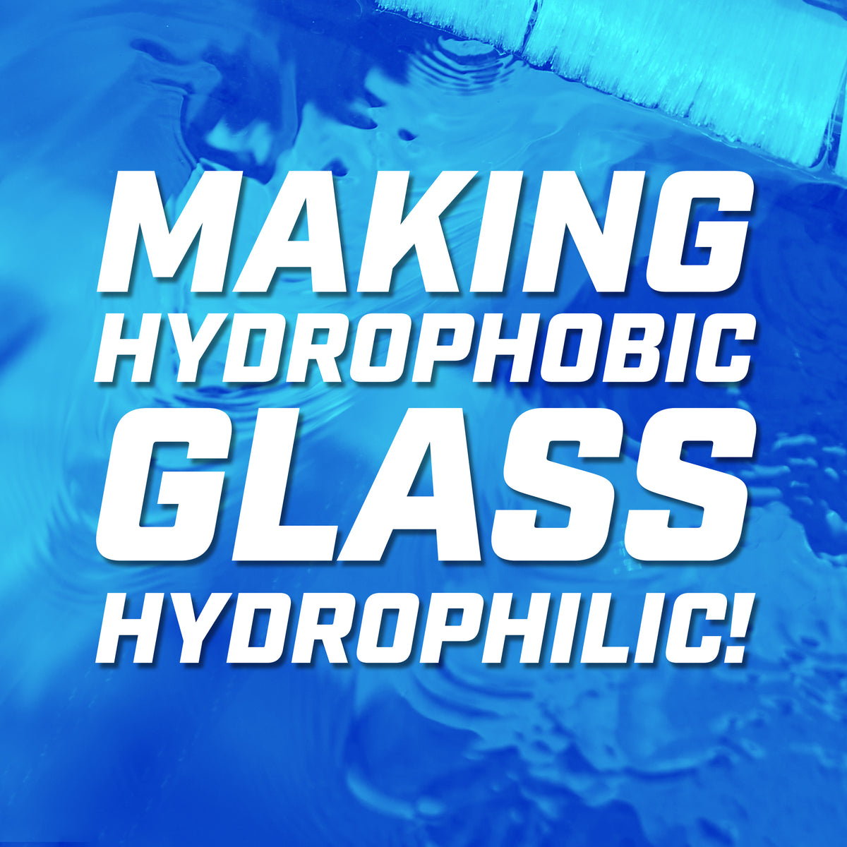 The Art Of Making Hydrophobic Glass Become Hydrophilic – Big Shot Supplies